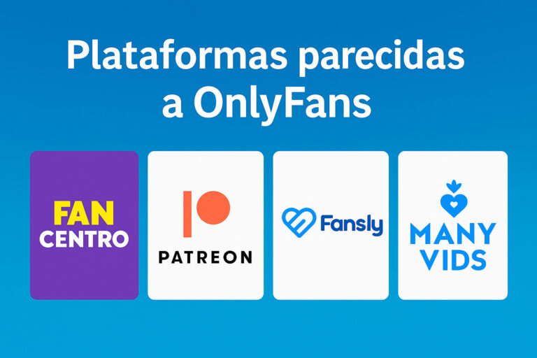 Guía de plataformas parecidas a OnlyFans en 2025